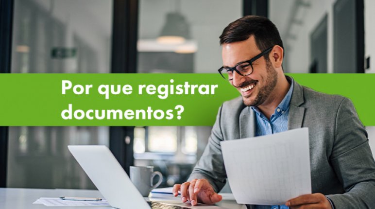 Por que registrar documentos? - Cartório Conceição do Araguaia